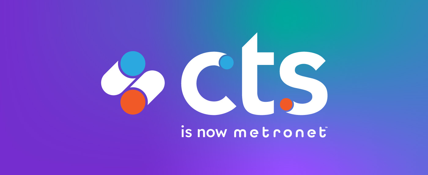 CTS is now Metronet | Metronet